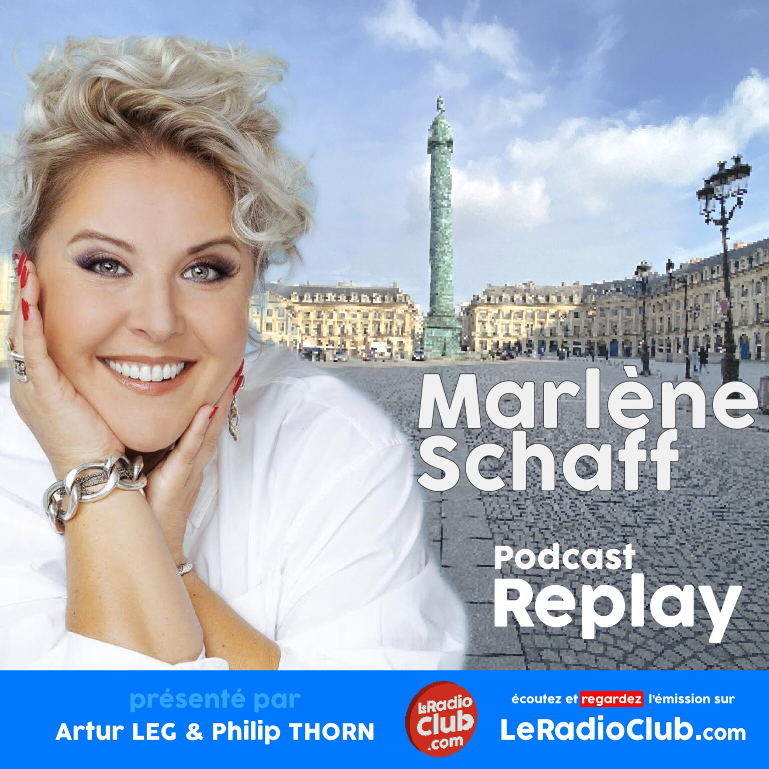 Replay LeRadioClub avec Marlène SCHAFF
